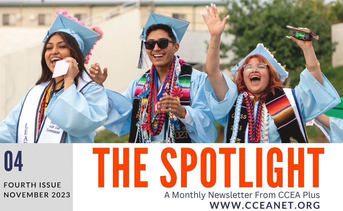 The Spotlight Newsletter - November 2023 - CCEA Plus - California ...