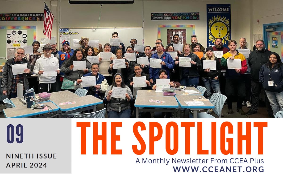 The Spotlight Newsletter – April 2024 - CCEA Plus - California ...